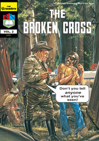 Broken Cross, The: Volume 2 The Crusaders Comic Book Series — Christian ...