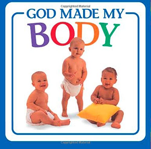 God Made My Body. Preschool — Christian Superstore New Zealand