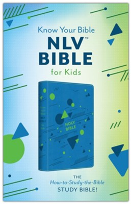 NLV Know Your Bible NLV for Kids Boys Green and Blue Geometrics dicart ...