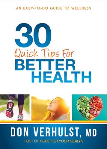 30 Quick Tips for Better Health: An Easy-to-Do Guide to Wellness ...