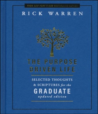 Purpose Driven Life Selected Thoughts and Scriptures for the Graduate — Christian Superstore New ...