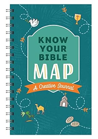 Know Your Bible Map: A Creative Journal (Faith Maps) — Christian ...