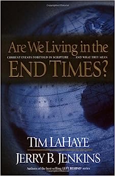 Are We Living in the End Times? Current Events Foretold in Scripture ...