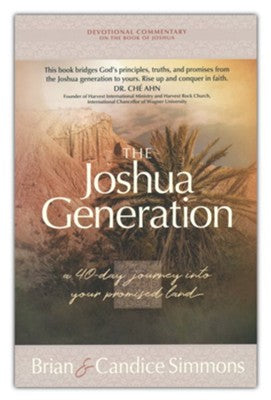 Joshua Generation: A 40-Day Journey with Joshua into Your Promised Lan ...