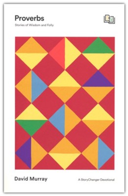 Proverbs. Stories of Wisdom and Folly — Christian Superstore New Zealand