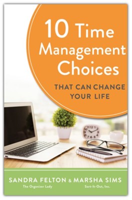 10 Time Management Choices That Can Change Your Life — Christian ...