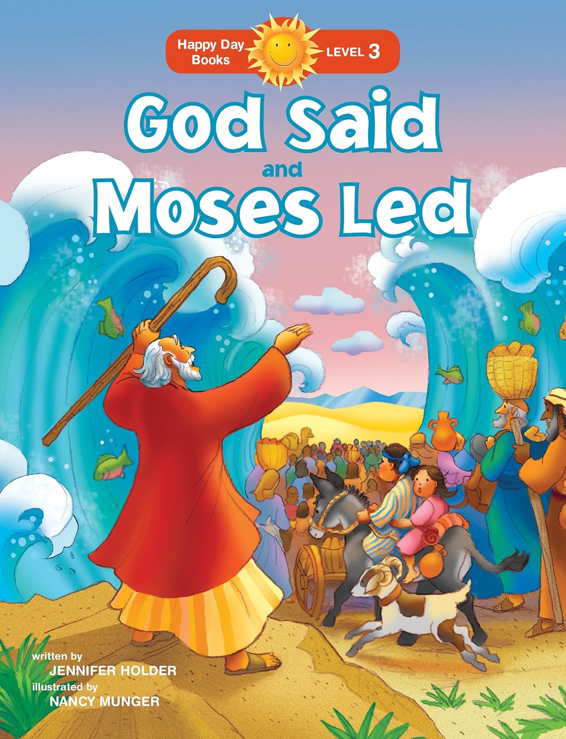 God Said and Moses Led (Happy Day) Ages 3-7 — Christian Superstore New ...