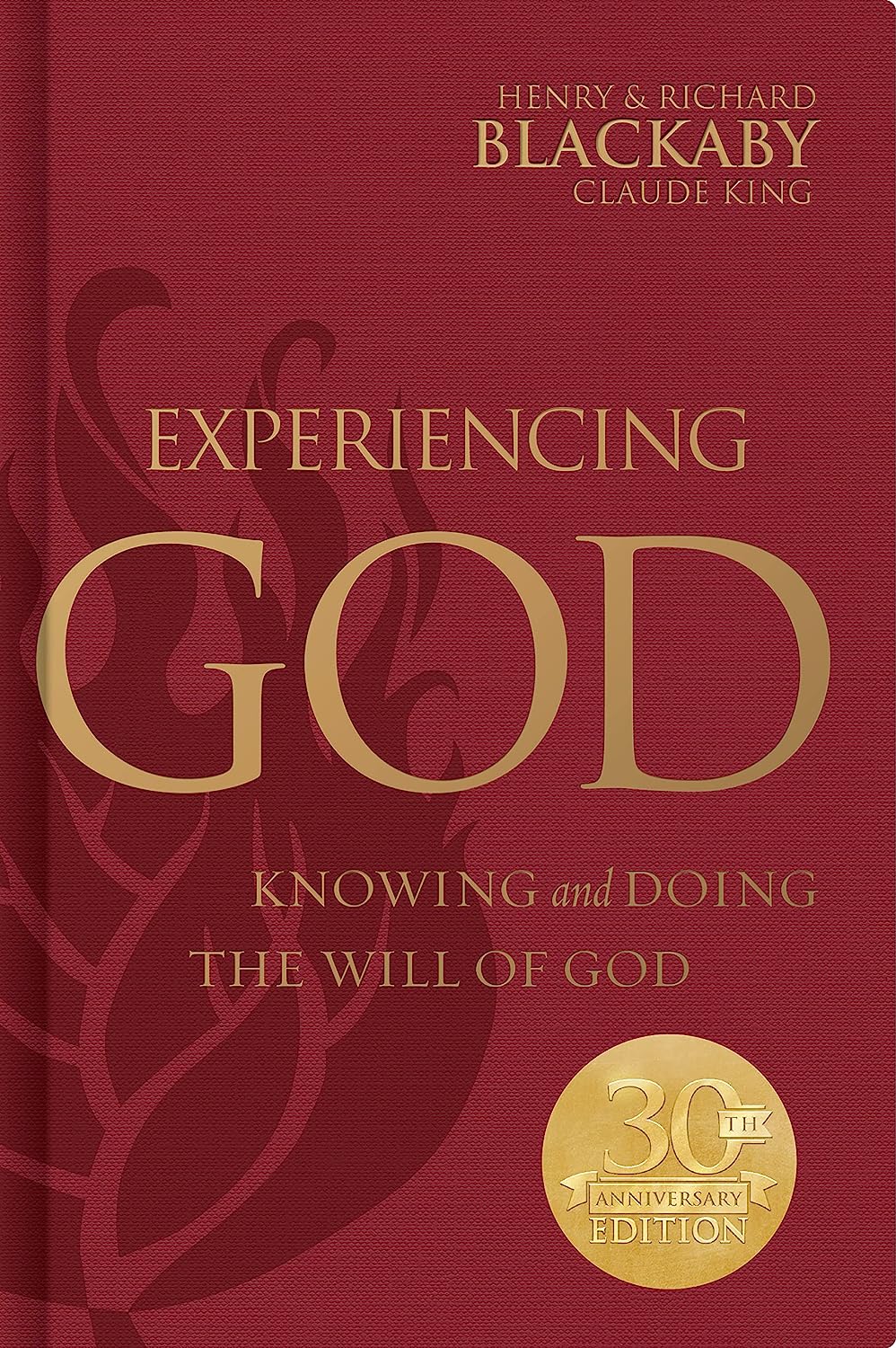 Experiencing God: Knowing and Doing the Will of God, Legacy Edition ...