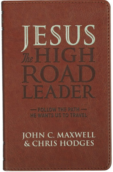 Jesus the High Road Leader Chestnut Brown Faux Leather Gift Book ...