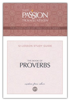 Passion Translation: The Passionate Life Bible Study Series The Book o ...