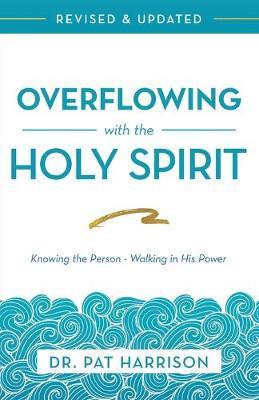 Overflowing with the Holy Spirit — Christian Superstore New Zealand