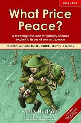 What Price Peace?: A Teaching Resource for Primary Schools Exploring — Christian Superstore New ...