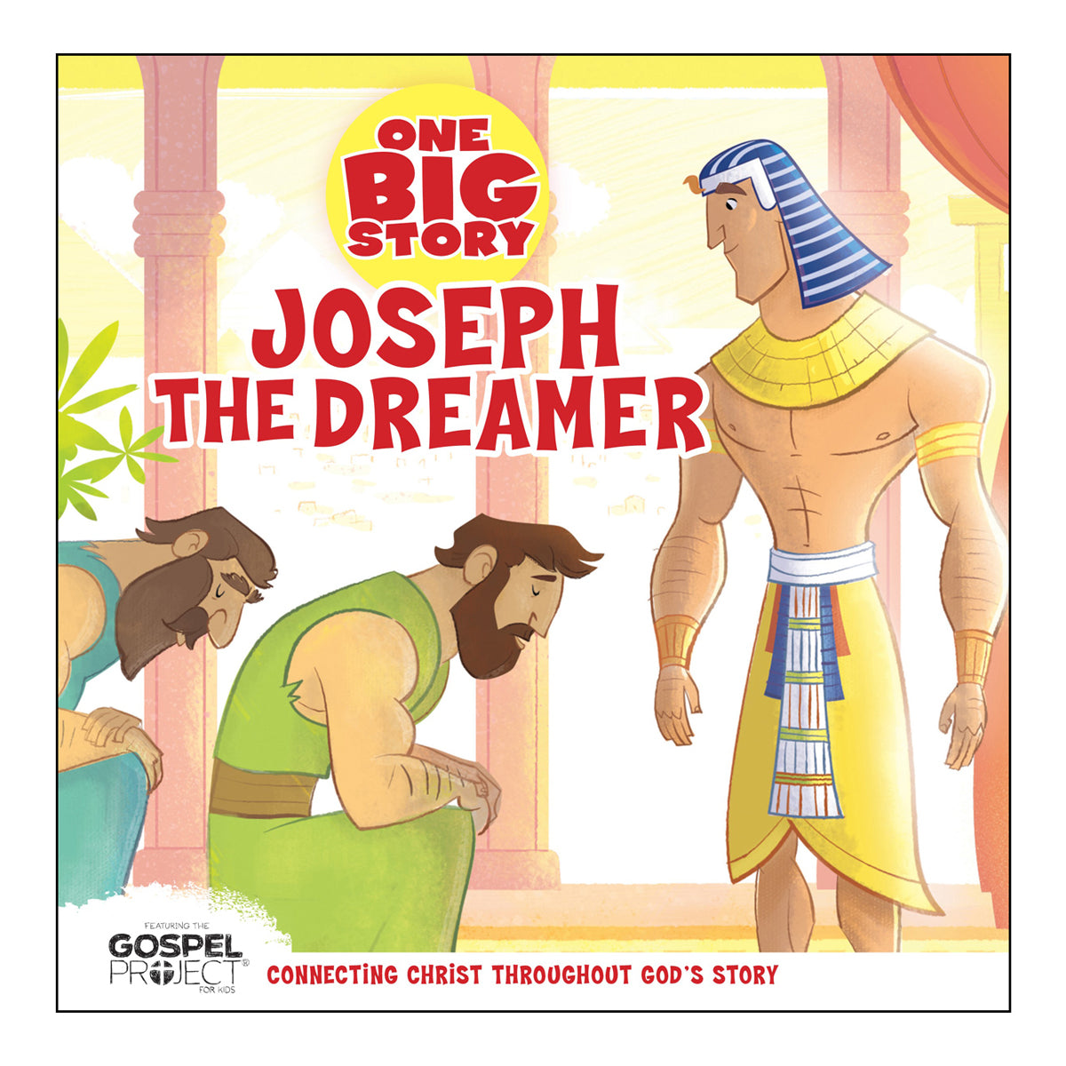 Joseph the Dreamer board book. One Big Story — Christian Superstore New ...